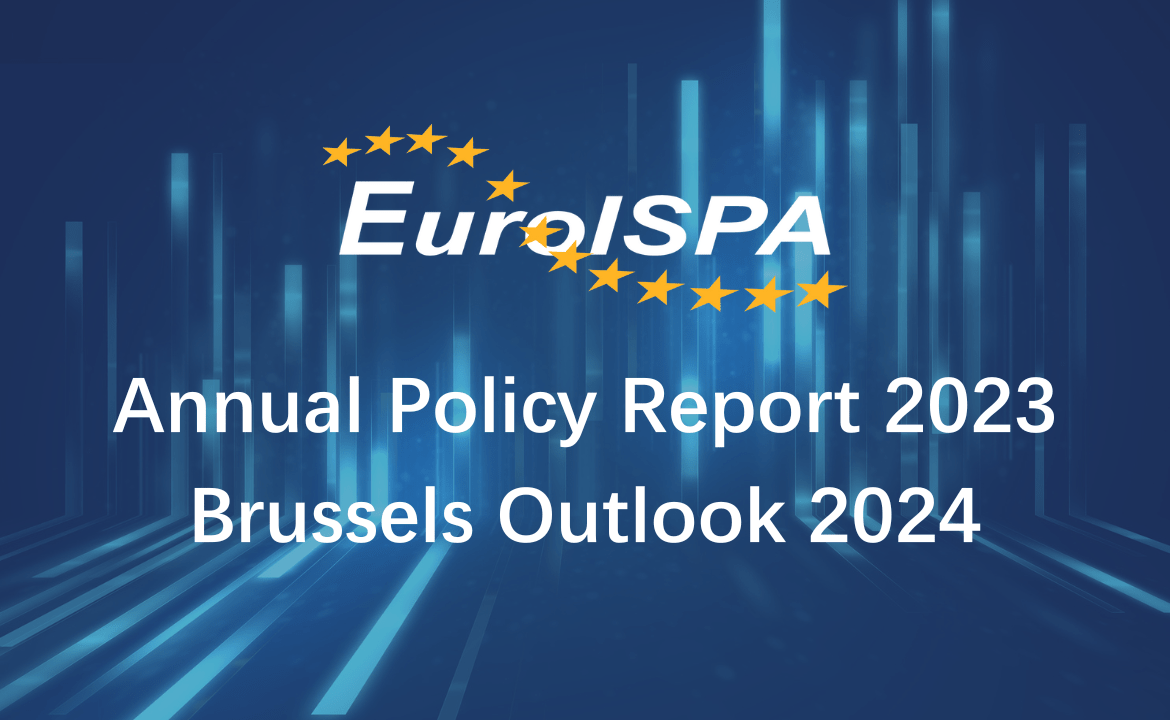 EuroISPA Annual Policy Report 2023 – Brussels Outlook 2024 - EuroISPA